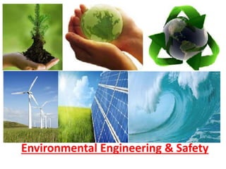 Environmental engineering & safety | PPTX