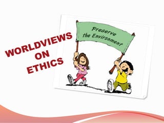 Environmental ethics | PPTX
