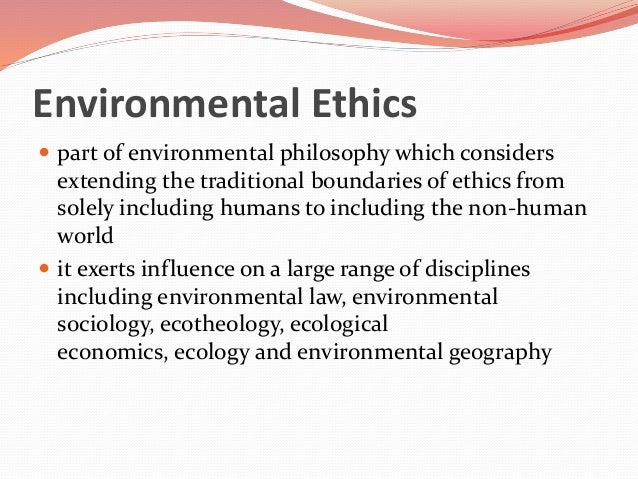Environmental ethics