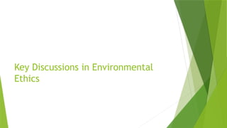 Environmental Ethics power point presentation | PPTX