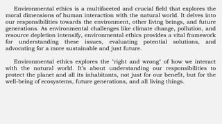 Understanding what is Environmental Ethics | PPTX