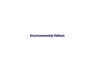Environmental fallout | PPT