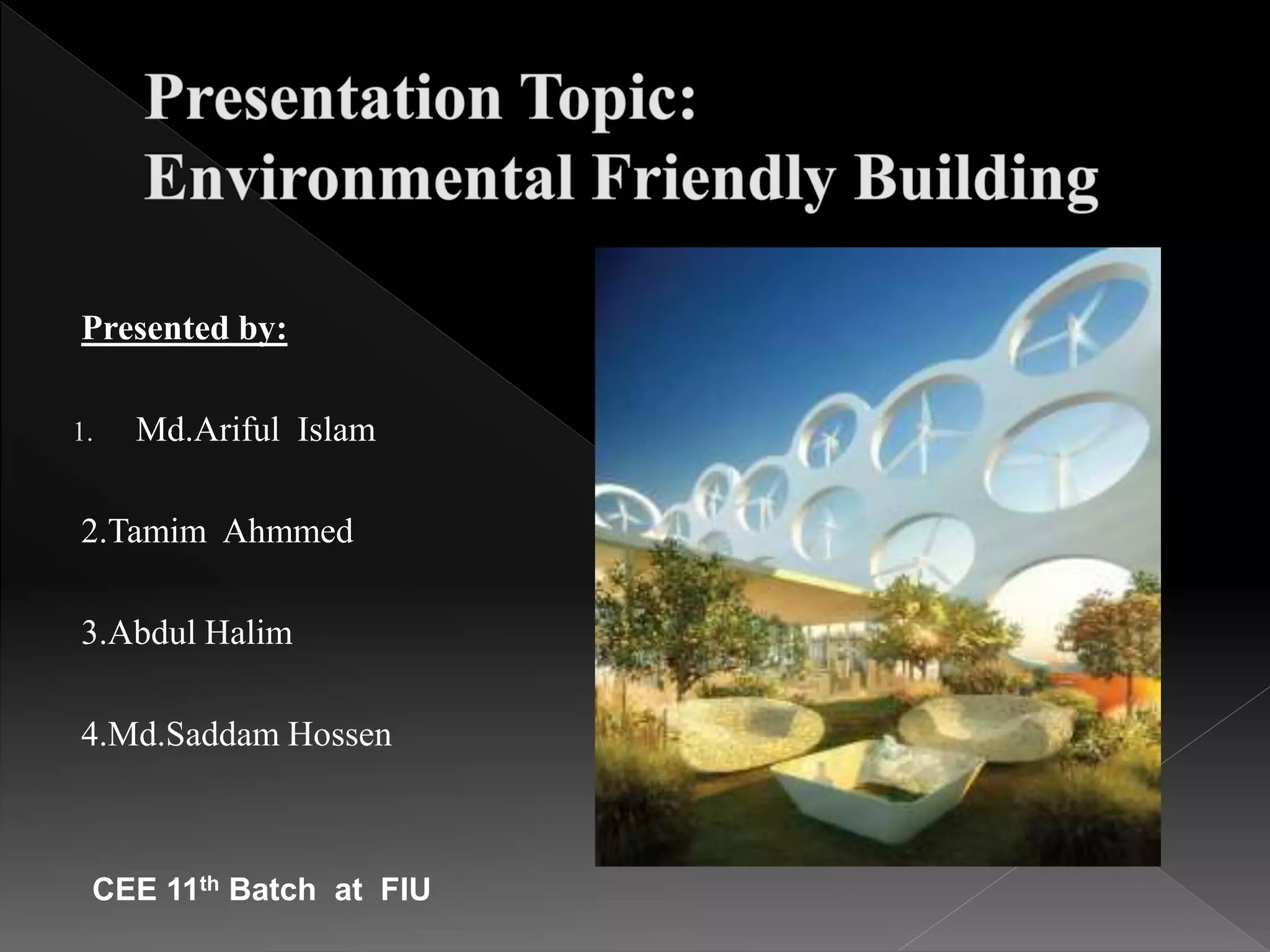 Environmental friendly building(ce 1370) | PPTX