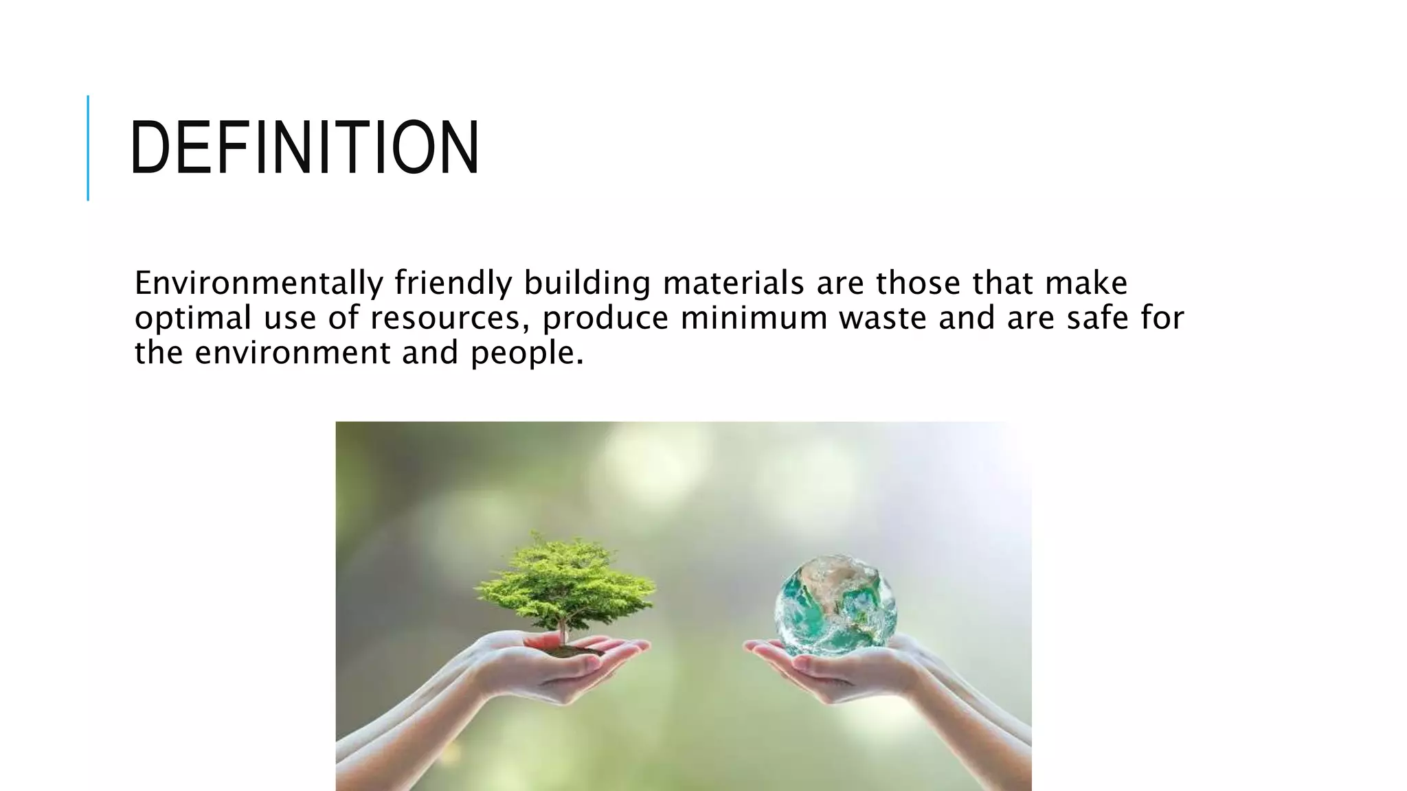 Environmental friendly building materials | PPTX