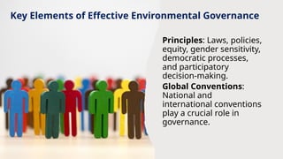 Environmental Governance Challeneges and Evolution | PPTX