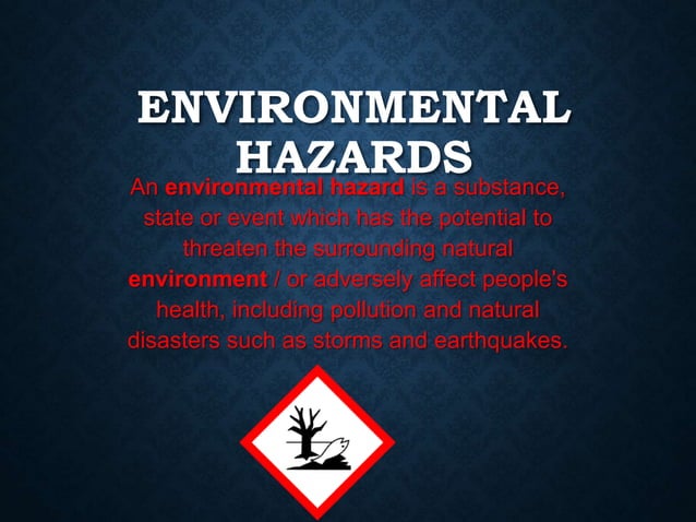 Environmental hazards | PPTX