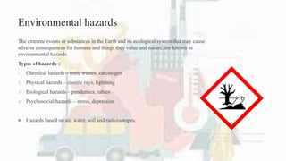 ENVIRONMENTAL HAZARDS | PPTX