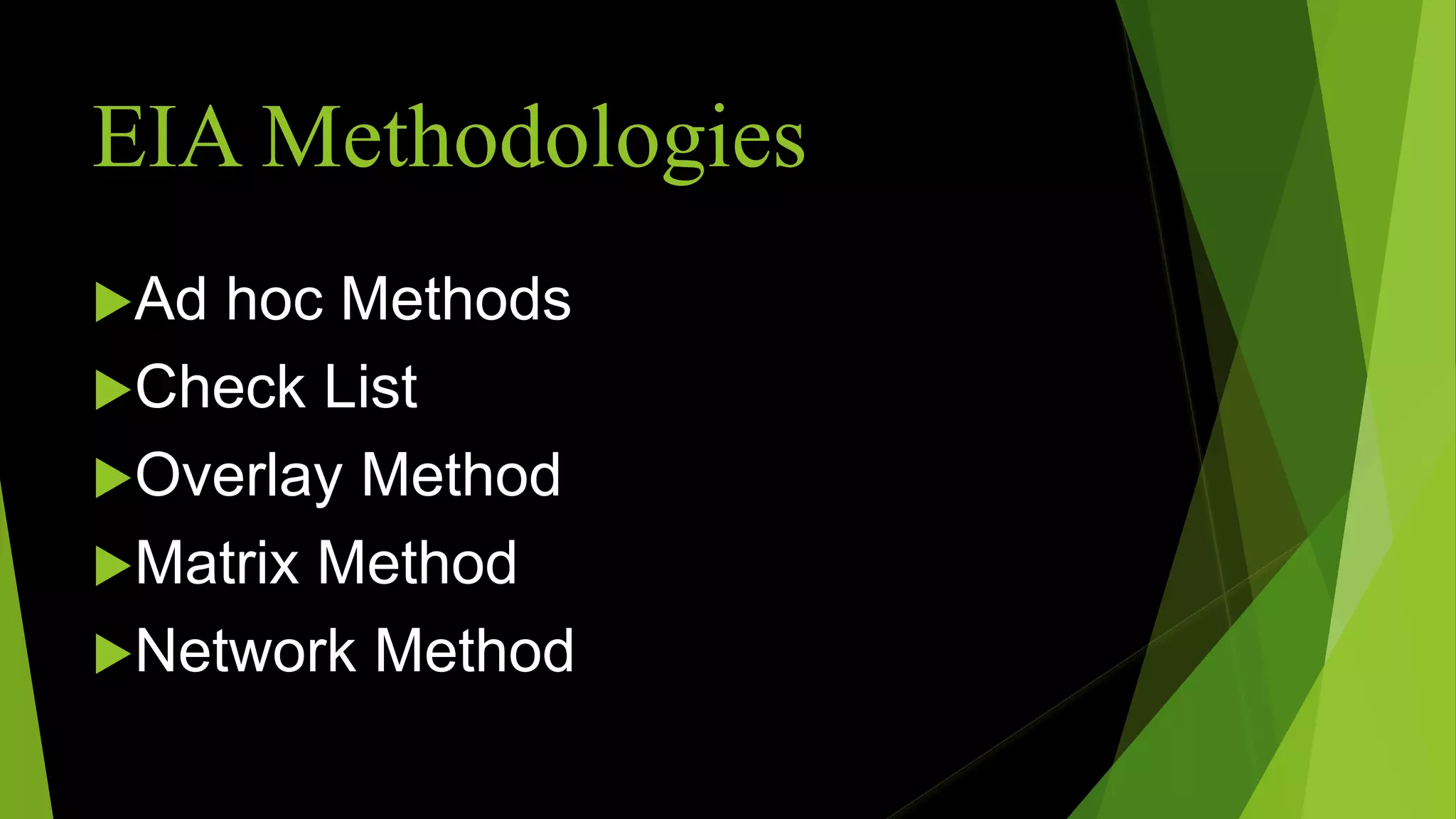 Environmental impact assessment methodology | PPTX