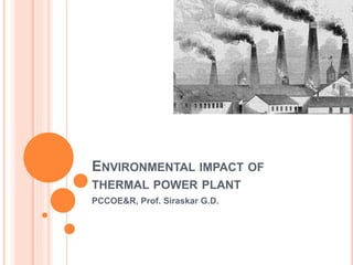 Environmental impact of thermal power plant | PPTX