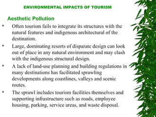 Environmental impacts of holiday& leisure activities | PPT