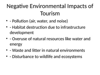 Environmental Impacts of Tourism positive and negative | PPTX