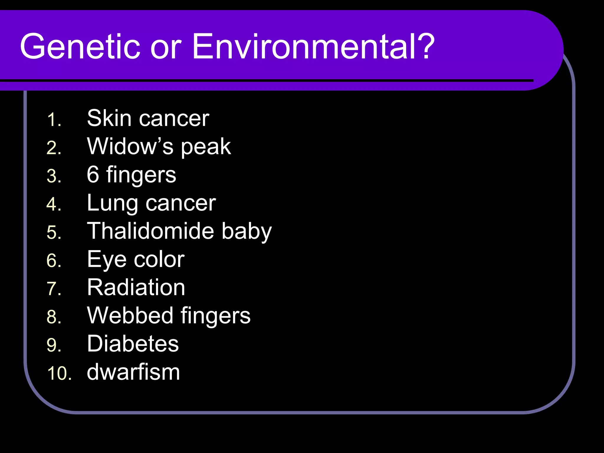 Environmental Influences On Genetics | PPT