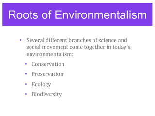 environmentalism.ppt the roots of movement | PPT