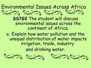 Environmental Issues Across Africa SS7G2a PowerPoint.ppt