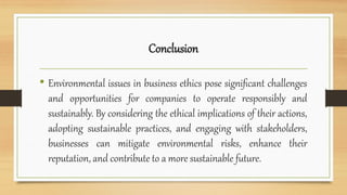 ENVIRONMENTAL ISSUES IN BUSINESS ETHICS.pptx