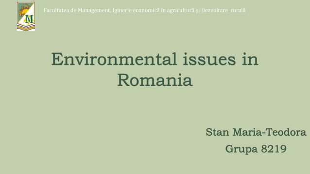 Environmental issues in romania | PPTX
