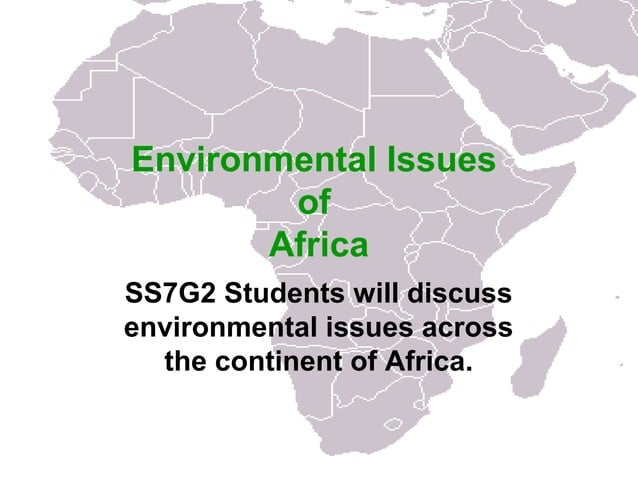 Environmental issues of africa | PPT