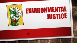 Environmental Justice.pptx