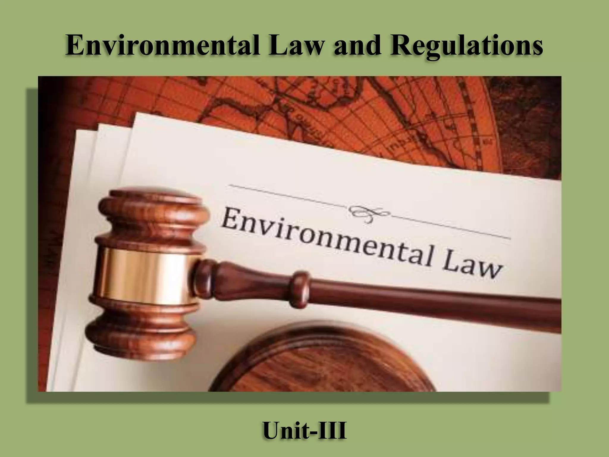 Environmental Law and Regulations - I | PPTX