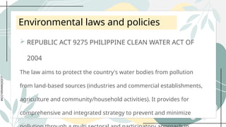 ENVIRONMENTAL LAWS AND POLICIES(people and the earth ecosystem.)pptx | PPTX