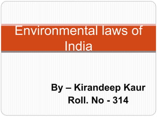 Environmental laws of india , Ecology | PPTX