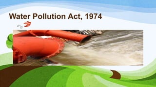 Environmental legislation & water pollution acts | PPTX | Environmental ...