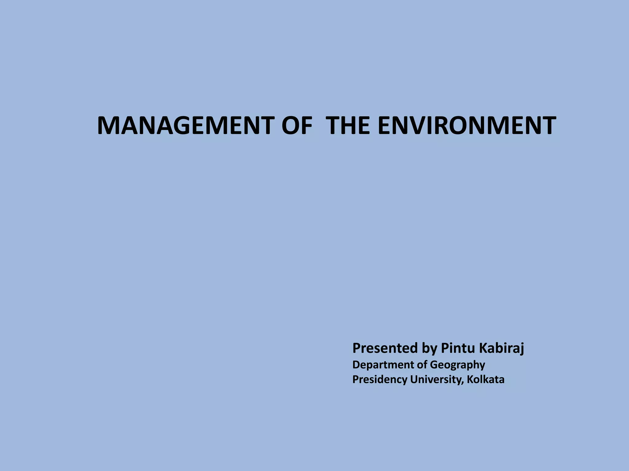 MANAGEMENT OF THE ENVIRONMENT | PPTX
