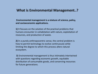 MANAGEMENT OF THE ENVIRONMENT | PPTX