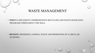 Environmental Management Practices for Sustainable Malls.pptx