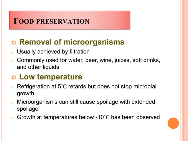 Role of Microorganisms in Preparation of Certain Foods, in Spoilage of ...