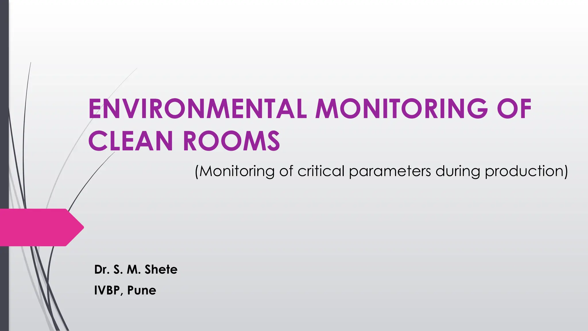 Environmental Monitoring of the Clean Rooms | PPTX