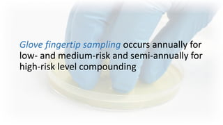 Environmental Monitoring - Glove Fingertip Sampling | PPTX