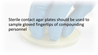 Environmental Monitoring - Glove Fingertip Sampling | PPTX