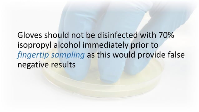 Environmental Monitoring - Glove Fingertip Sampling | PPTX