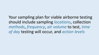 Environmental monitoring - viable particle sampling | PPTX