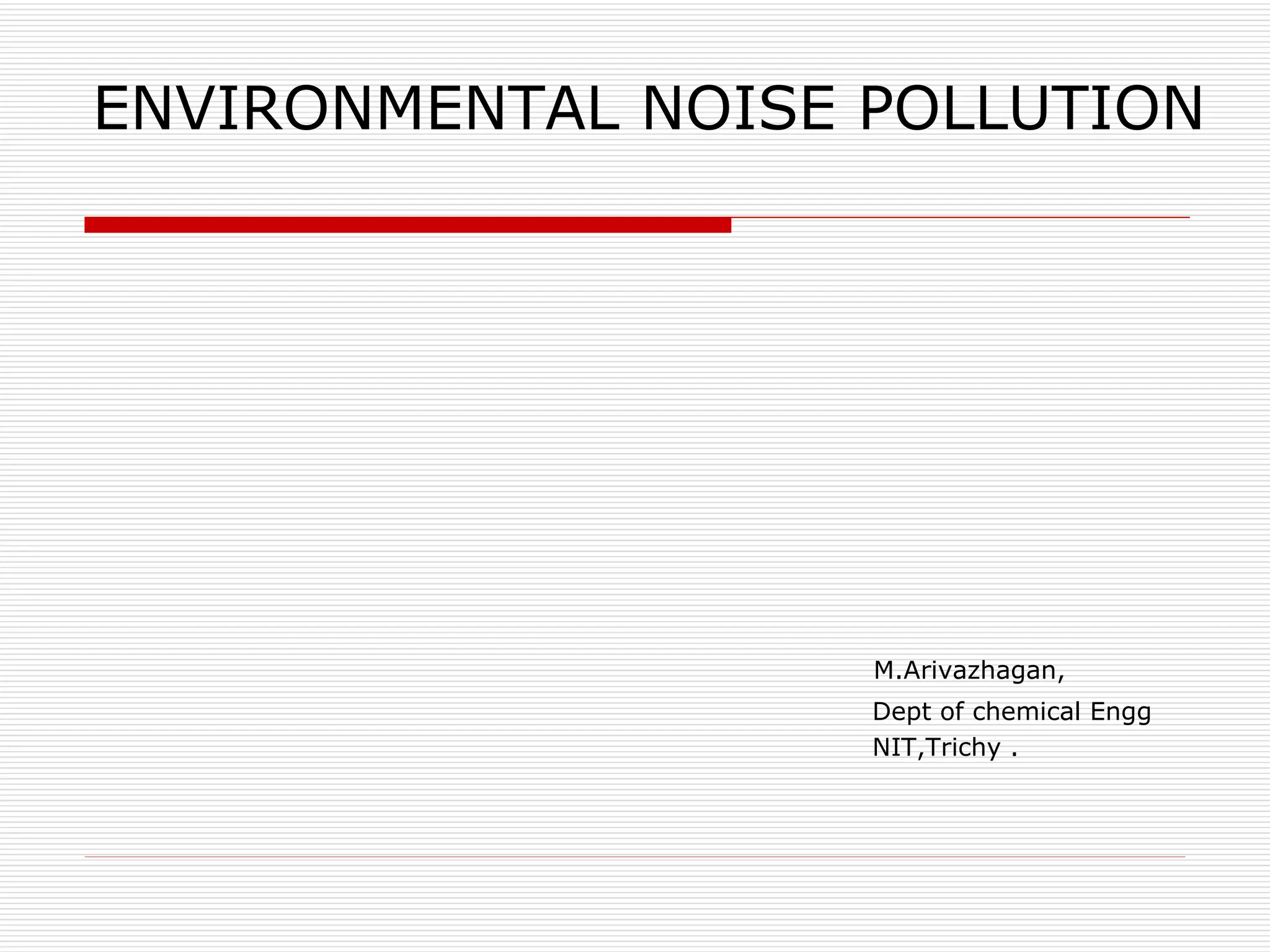 Environmental noise pollution | PPT