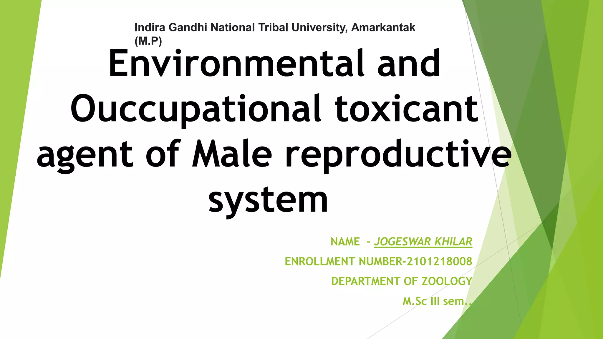 Environmental & occupational toxicant agent on male reproductive ...