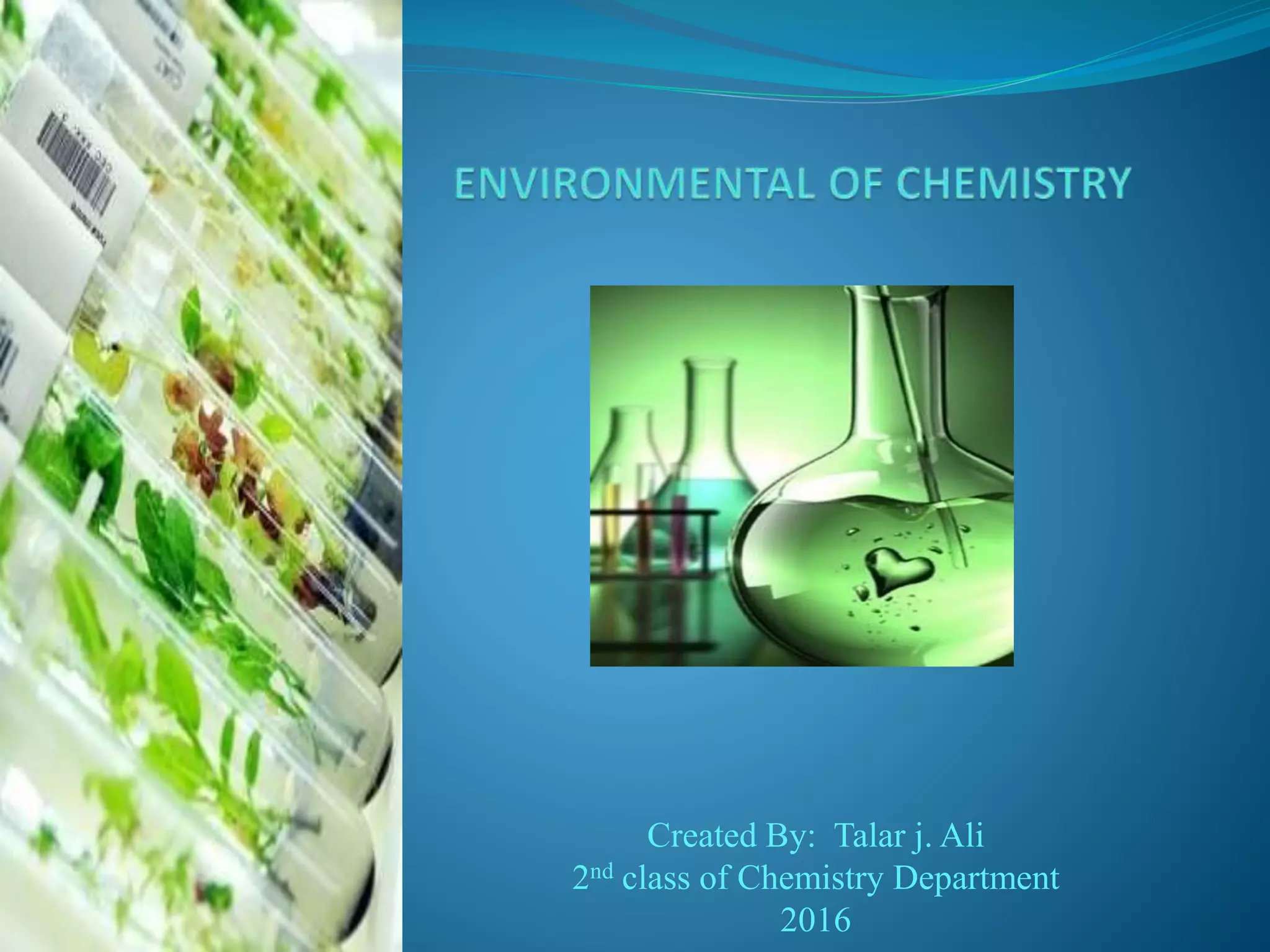 Environmental of chemistry | PPTX