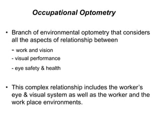 Environmental Optometry.ppt | Eye and Vision Conditions | Diseases and Conditions
