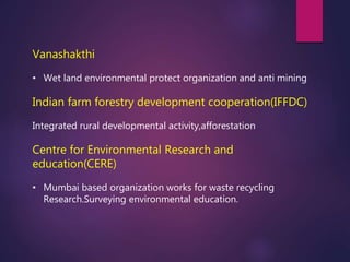 Environmental organization,in world ,India and karnataka state | PPT