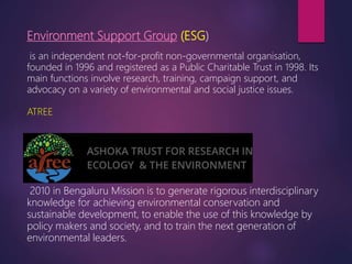 Environmental organization,in world ,India and karnataka state | PPTX