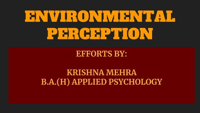 Environmental Perception | PPTX | Indoor Environmental Quality | Home ...