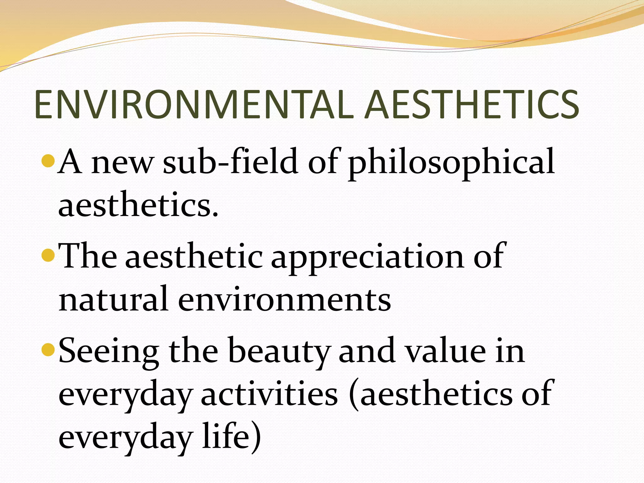 Environmental Philosophy and Environmental Aesthetics ppt..pptx
