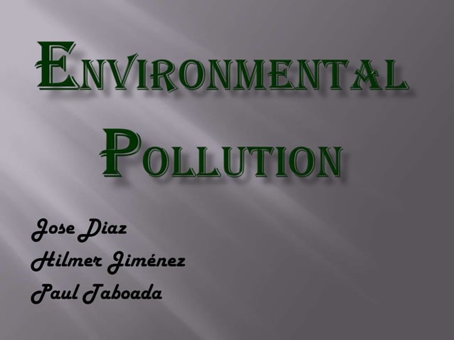 Environmental pollution | PPTX
