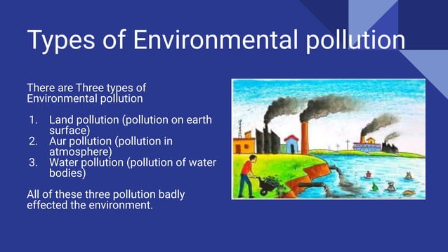 Environmental pollution is the largest issue of the world | PDF