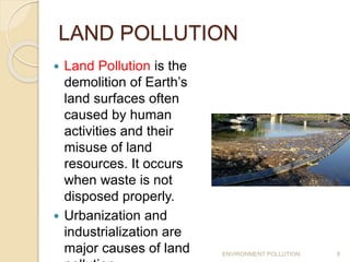 ENVIRONMENTAL POLLUTION, SOURCES, CAUSES, EFFECTS AND CONTROL | PPT