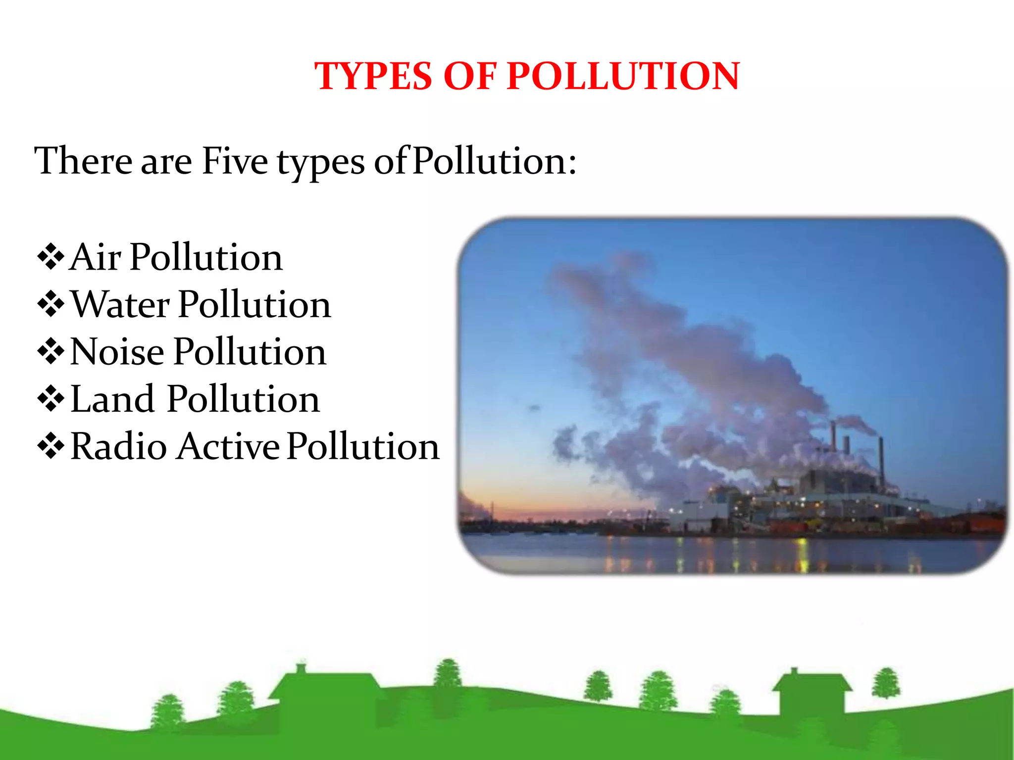 Environmental pollution and control | PPT