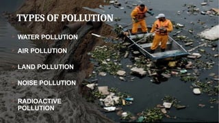 Environmental Pollution and Health- Educating lay persons | PPTX