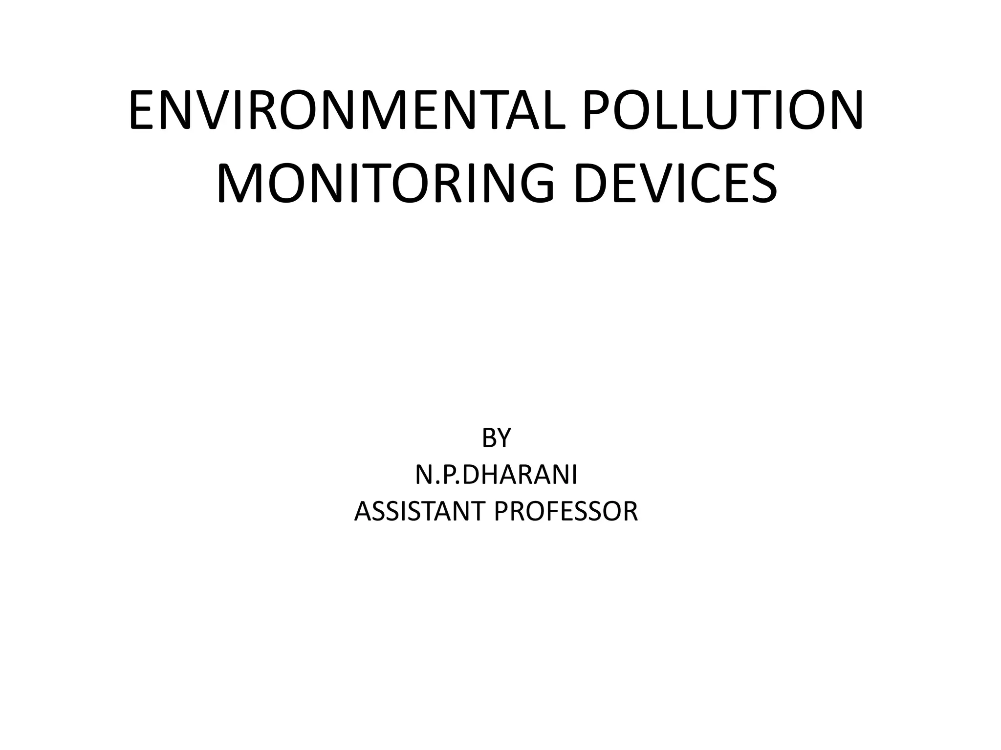 Environmental pollution monitoring devices | PPT