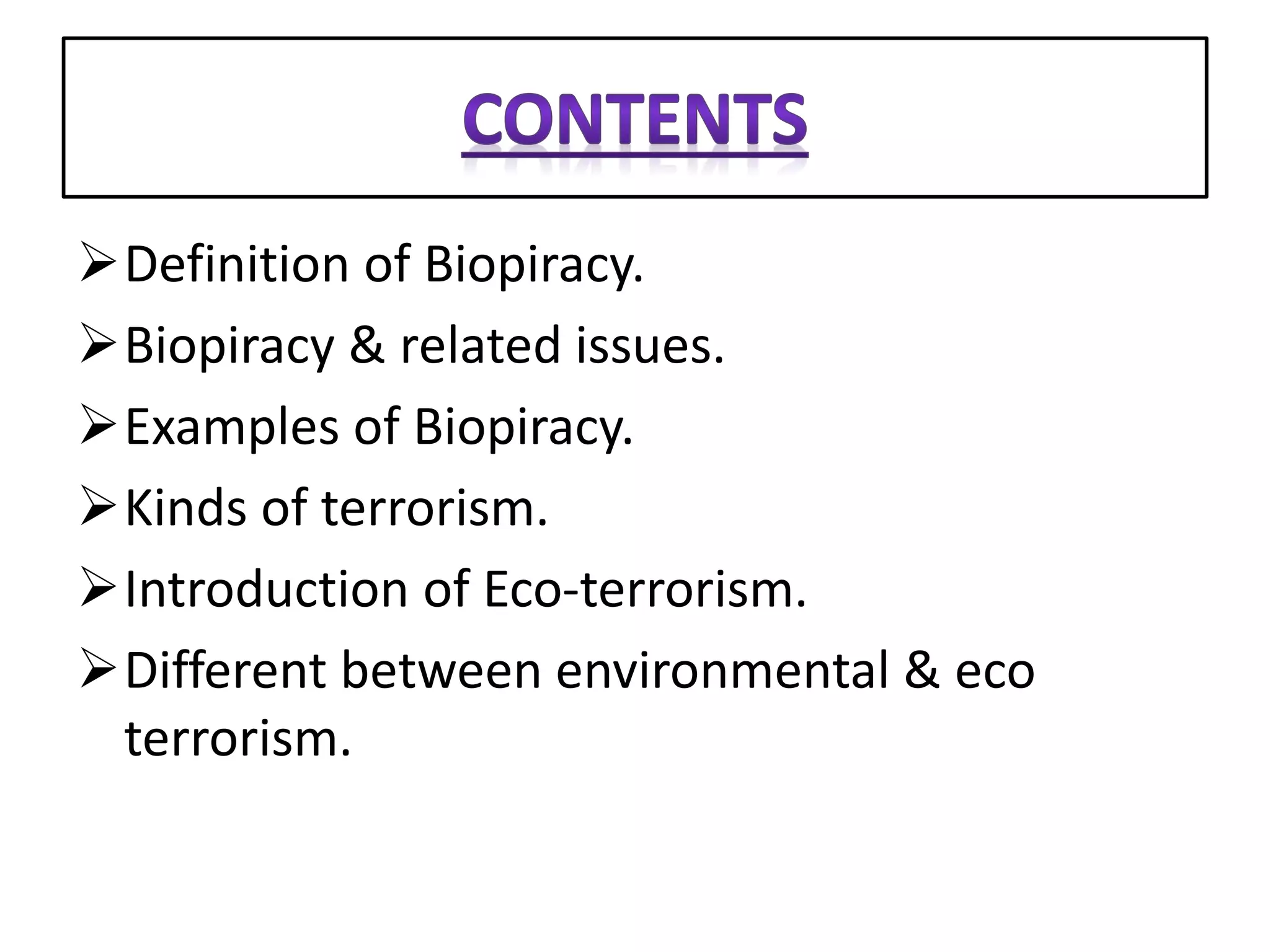 Environmental problems biopiracy & eco terrorism | PPTX